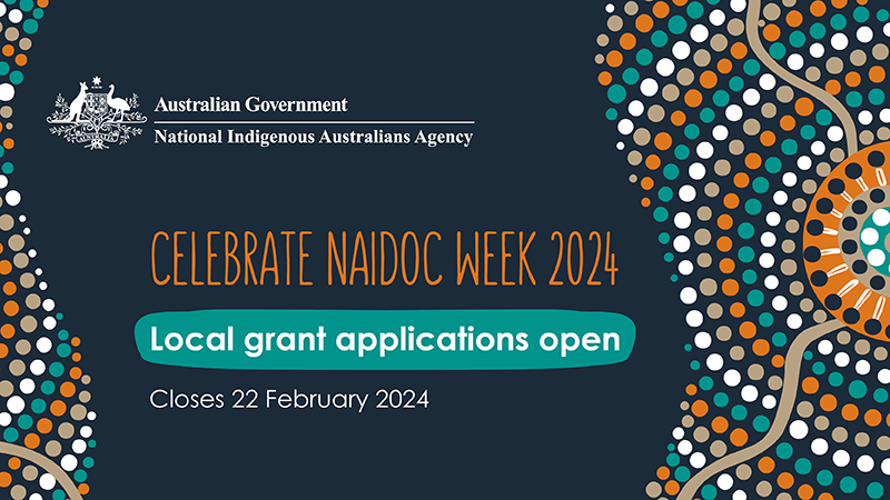 NAIDOC 2024 Local Grants | Indigenous NAIDOC 2024 Local Grants | Indigenous